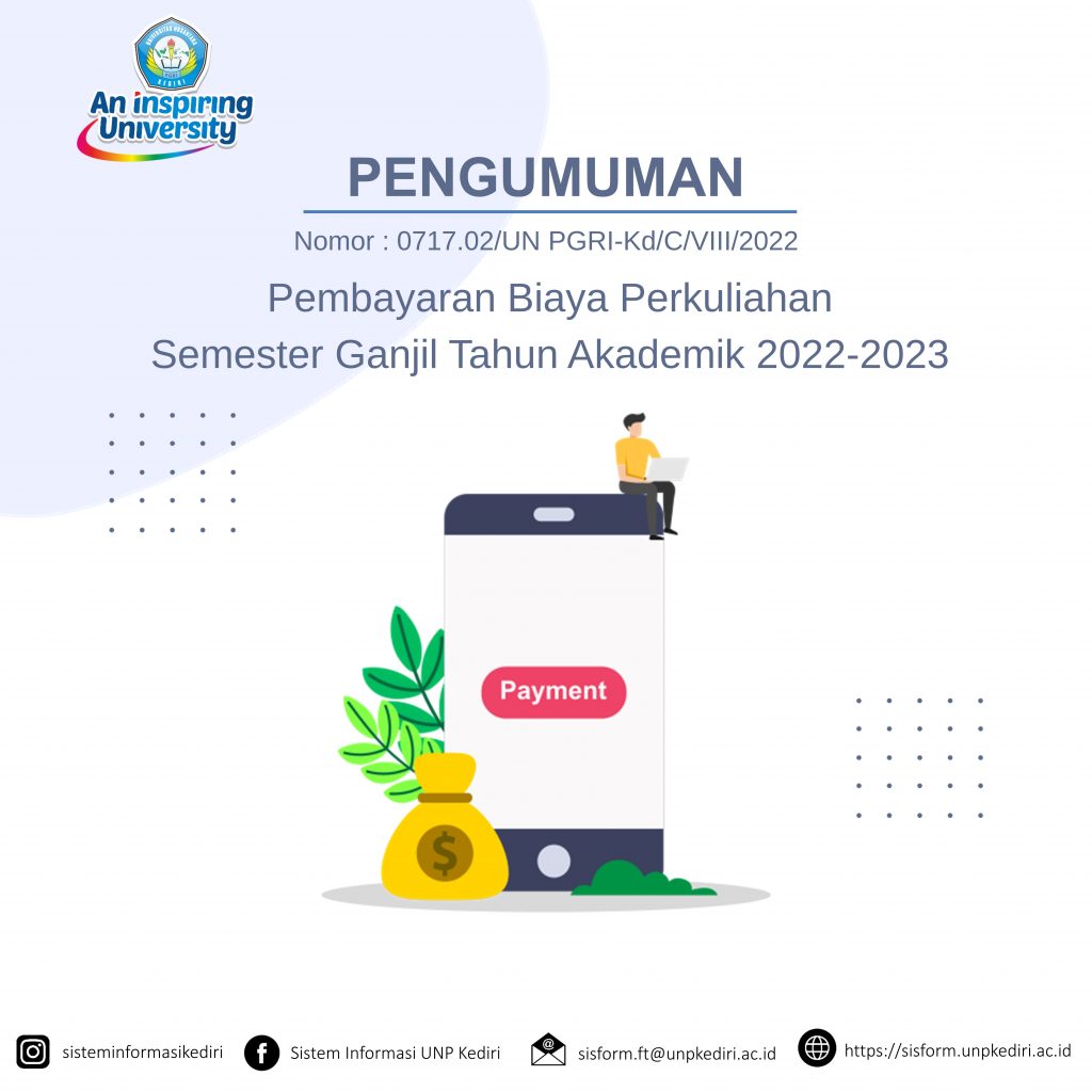 PENGUMUMAN PEMBAYARAN BIAYA PERKULIAHAN SEMESTER GANJIL TAHUN AKADEMIK 2022-2023 - Prodi Sistem ...